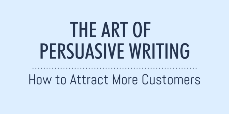 Persuasive Writing: How to Attract More Customers