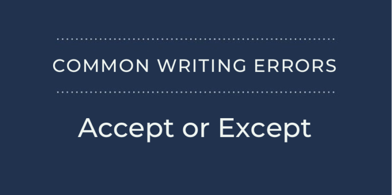 Accept vs. Except: Clarifying Their Differences and Proper Usage ...